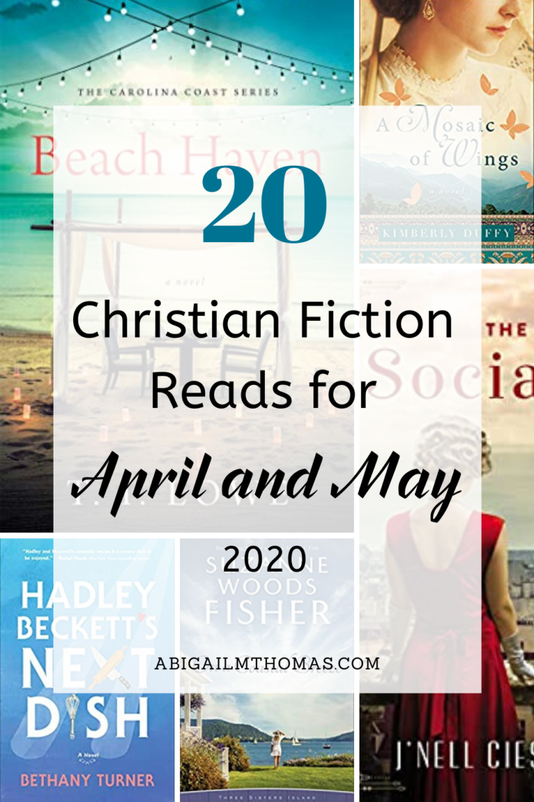 20 New Christian Fiction Reads for April and May 2020 – Abigail M Thomas